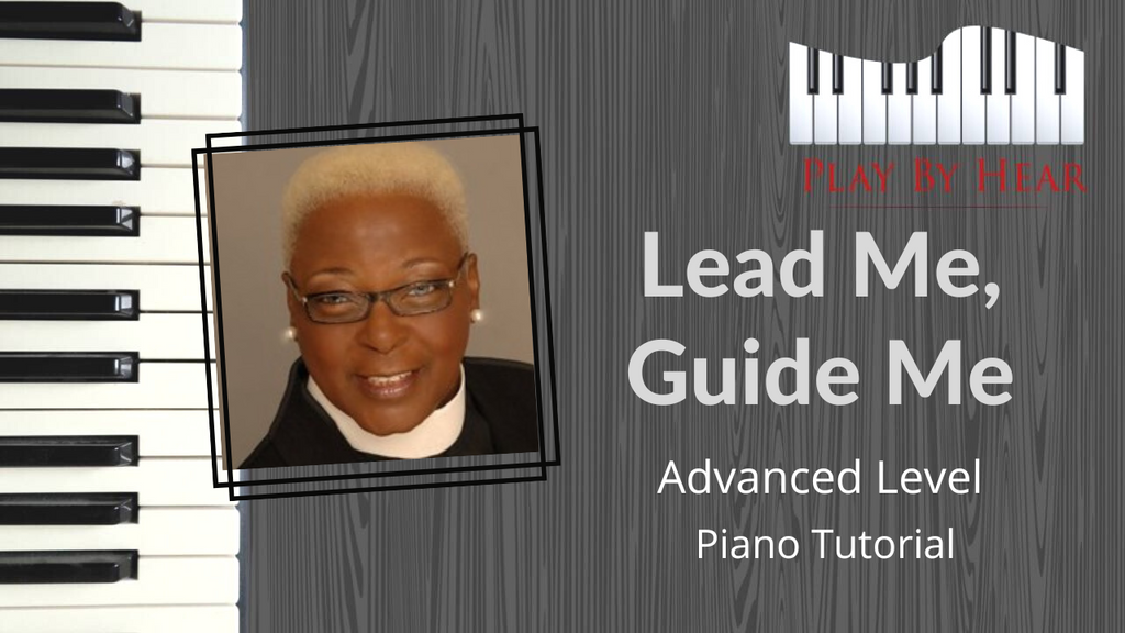 "Lead Me, Guide Me" Traditional Gospel | Advanced Piano Tutorial ...